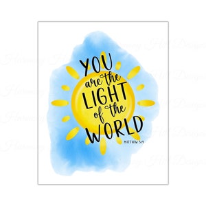 You Are the Light of the World, Christian Wall Art, Matthew 5:14 Print ...