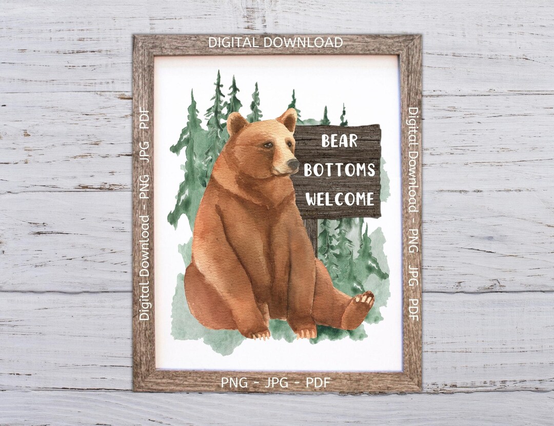 Bear Bottoms Welcome, Printable Bear Bottoms Welcome Wall Art, Brown ...
