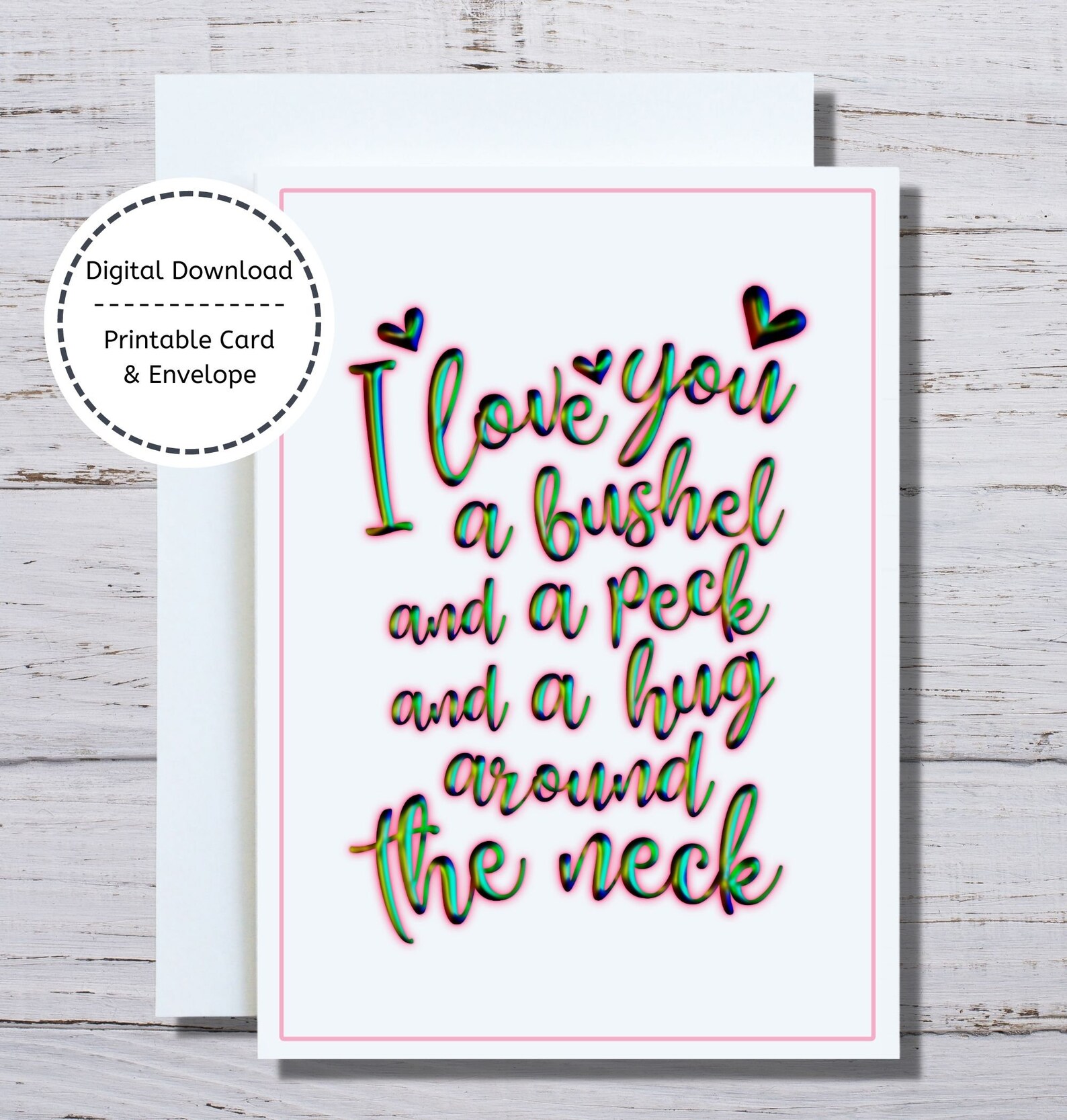 Bushel and Peck Card, 5x7 Printable Card, I Love You Card, Bushel Peck ...