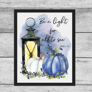 Be a Light, Matthew 5:16, Fall Sublimation, Scripture Printable, Blue ...