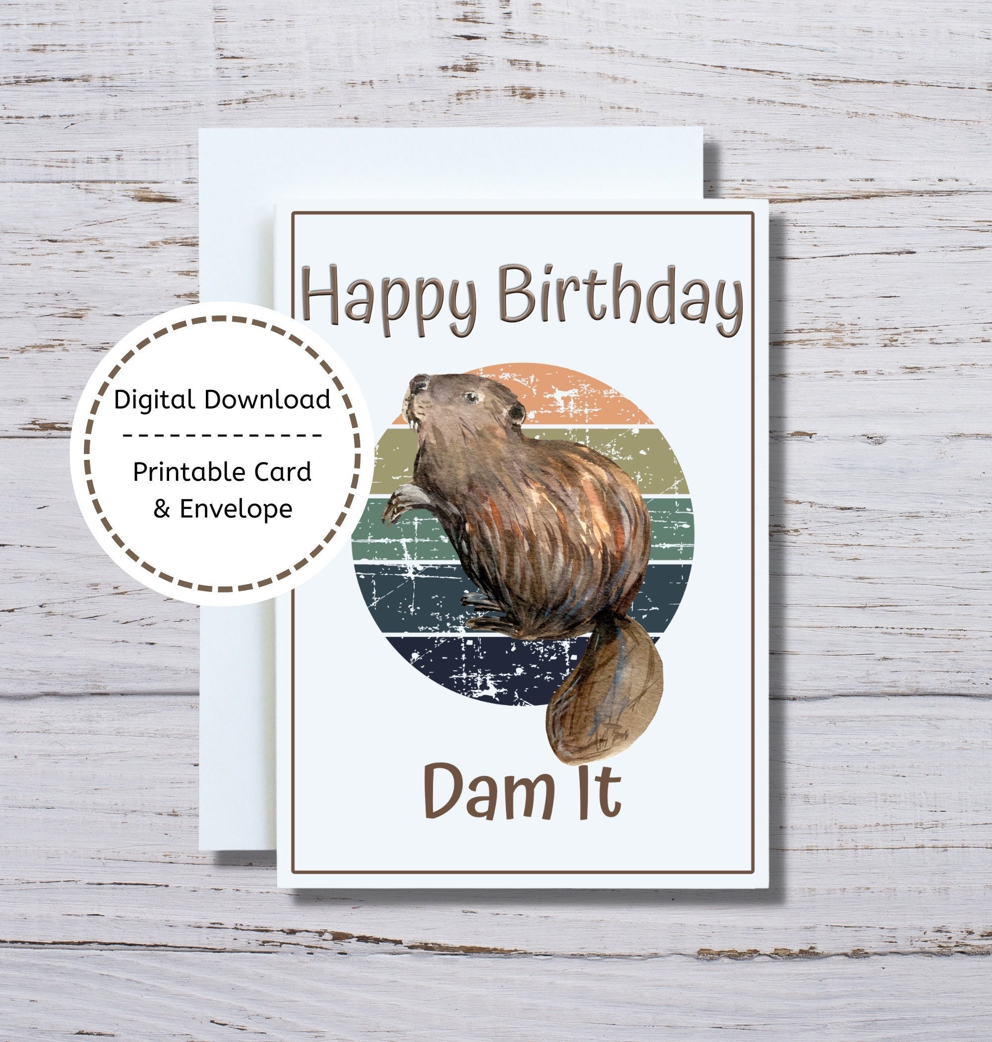 Beaver Dam It, Beaver Birthday Card, Beaver Happy Birthday Dam It ...