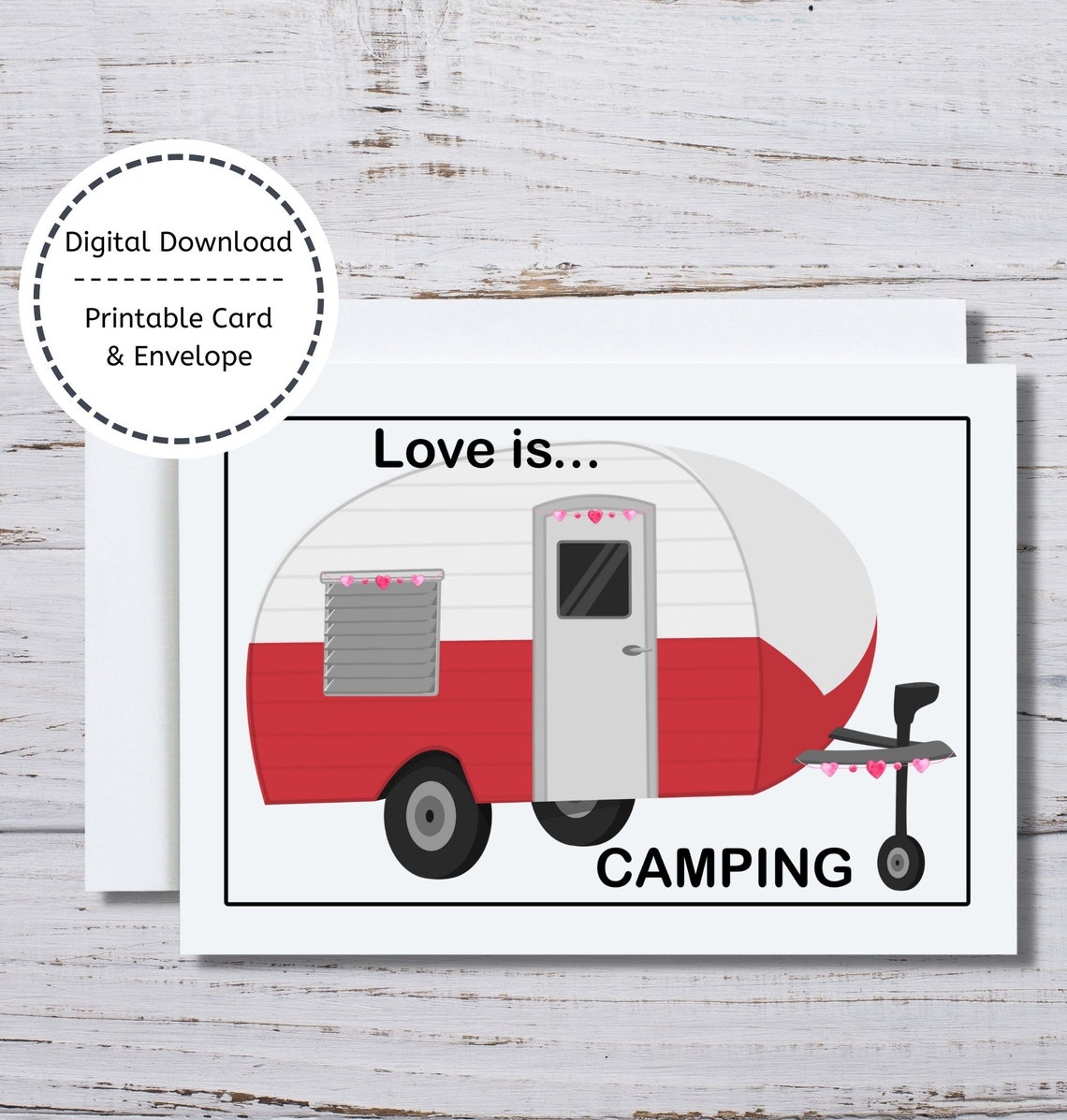 Camping Card, 5x7 Printable Card, Love is Camping, Camping Valentine ...