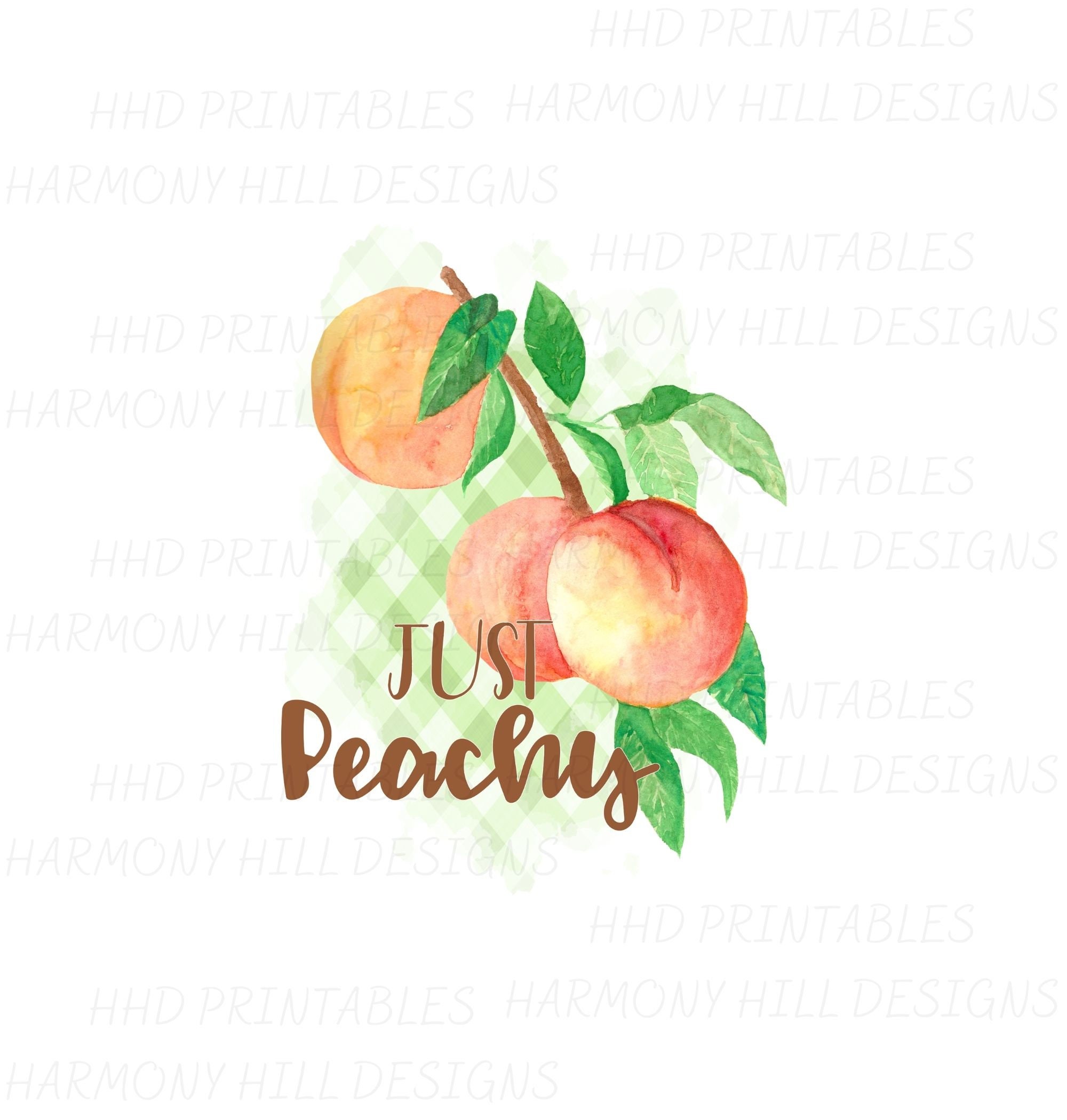 Just Peachy Printable, Just Peachy Print, PNG, JPG, Sublimation, Just ...