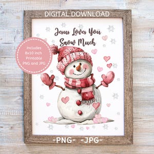Snowman Printable, Snowman Wall Sign, Jesus Loves You Snow Much ...
