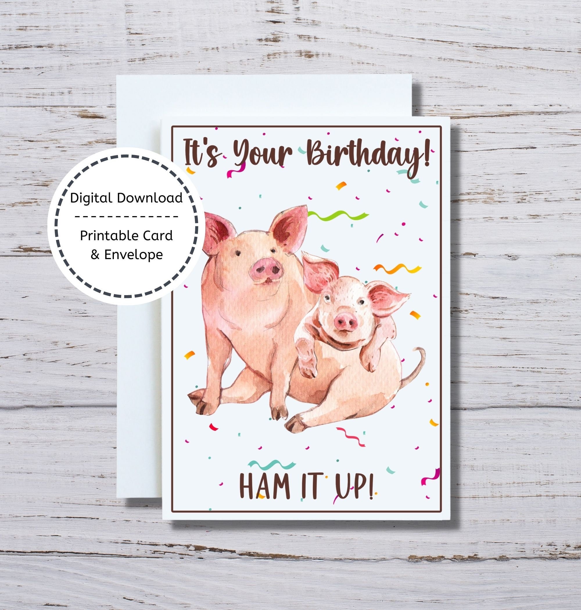 Pig Birthday Card, Printable Card, Funny Pig Card, Pig Printable Card ...