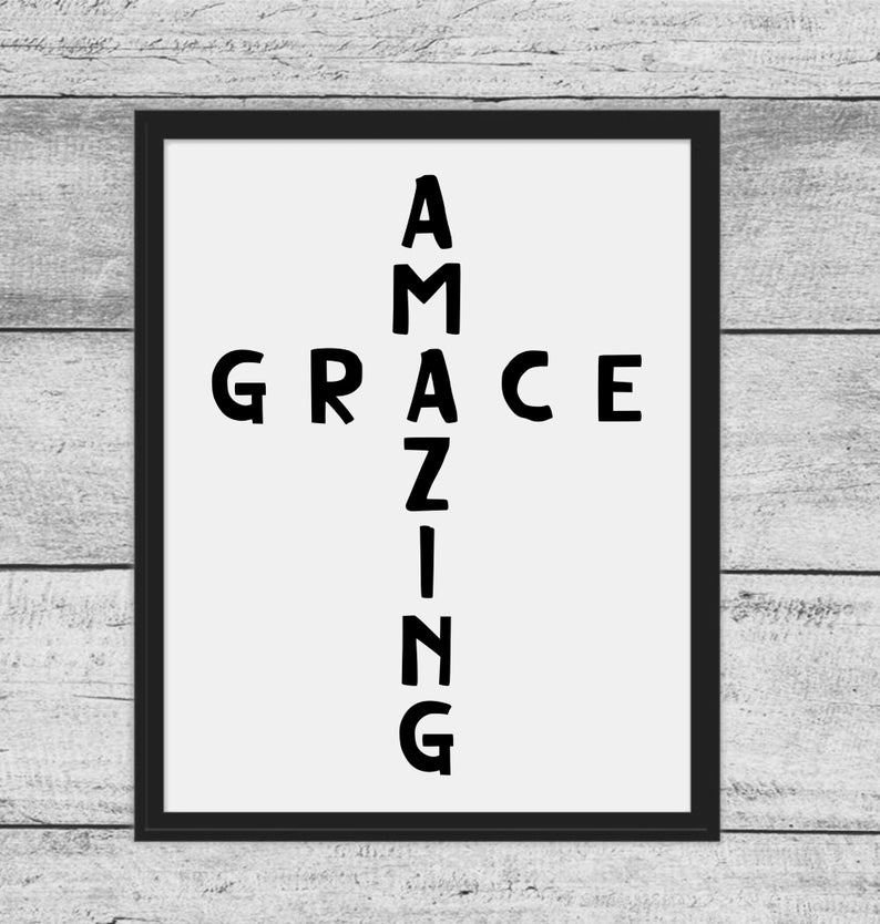 Amazing Grace Wall Art Amazing Grace Print Amazing Grace - Etsy