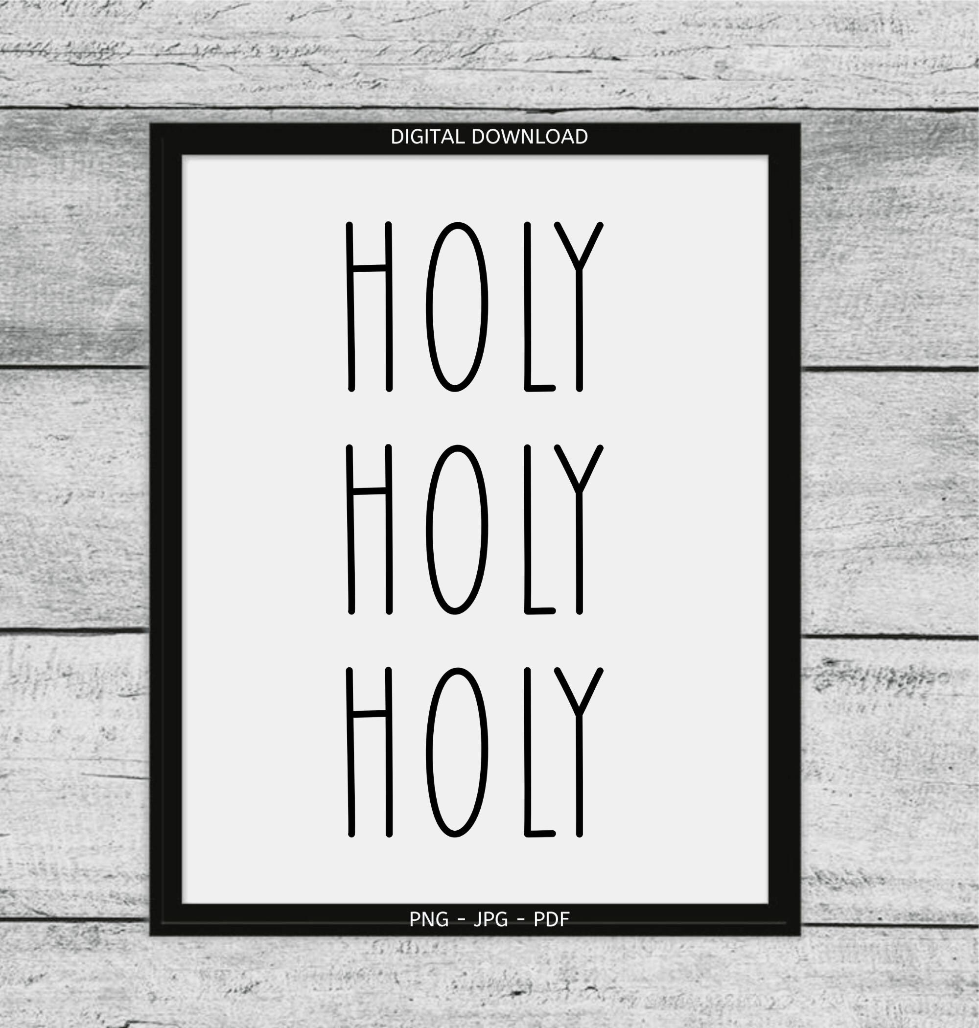 Holy Printable, Christian Wall Decor, Holy Holy Holy Print, Holy ...