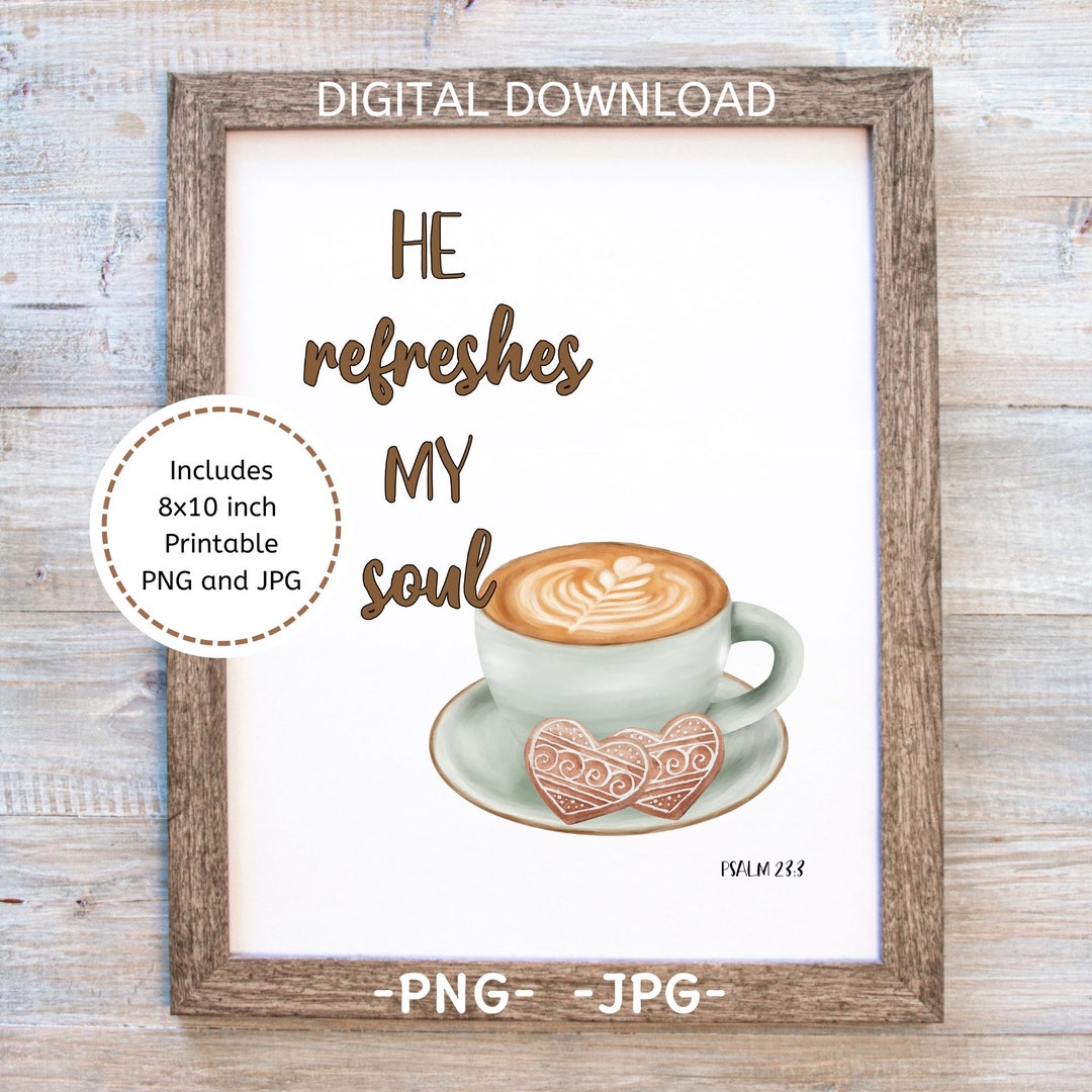 Christian Coffee Printable, Coffee Shop Sign, Coffee Wall Art, He ...