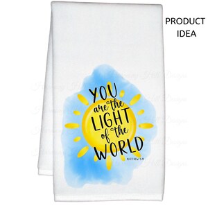 You Are the Light of the World, Christian Wall Art, Matthew 5:14 Print ...