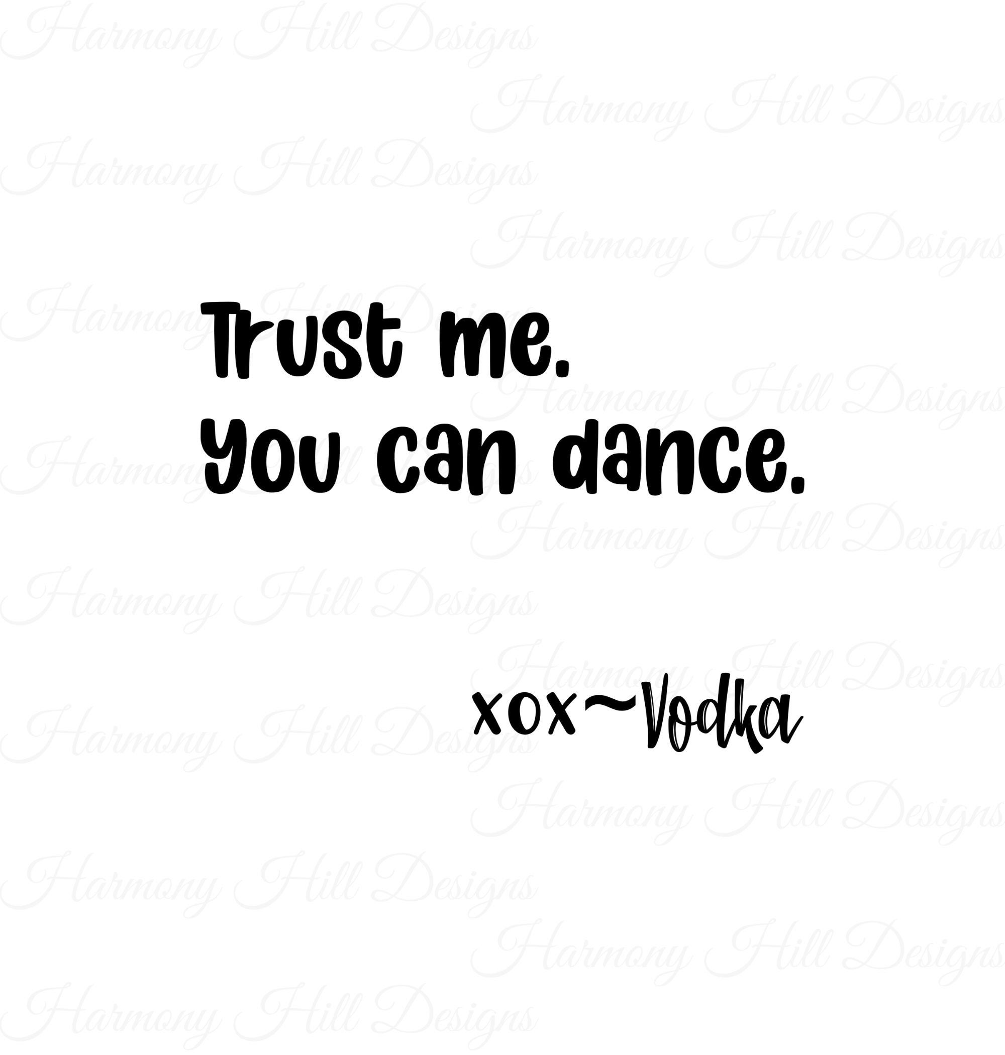 Vodka Printable, Funny Vodka Print, Vodka Wall Art, Trust Me You Can ...