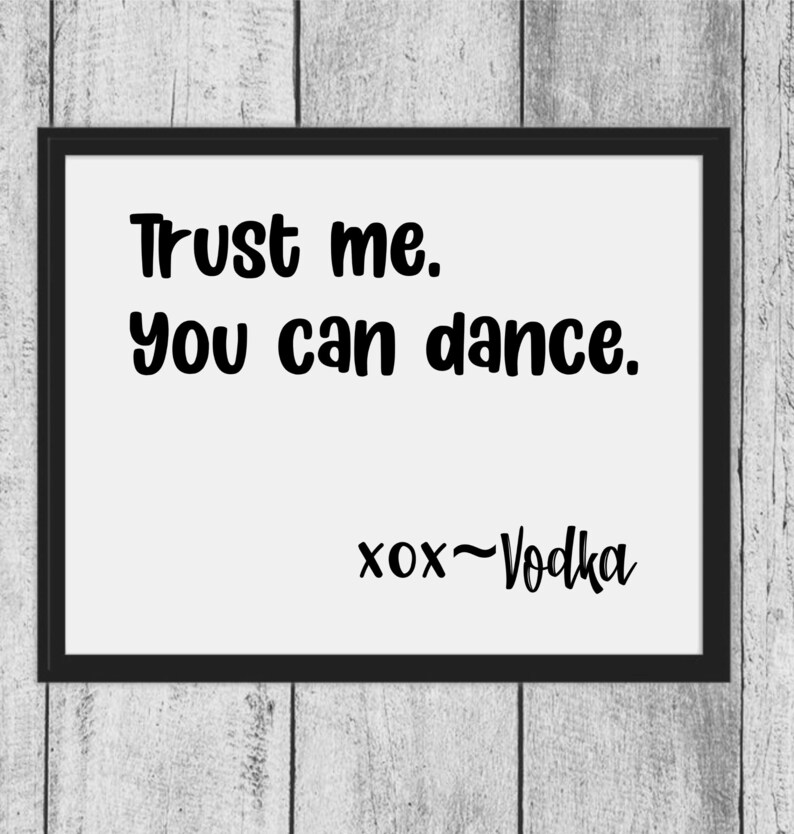 Vodka Printable, Funny Vodka Print, Vodka Wall Art, Trust Me You Can ...