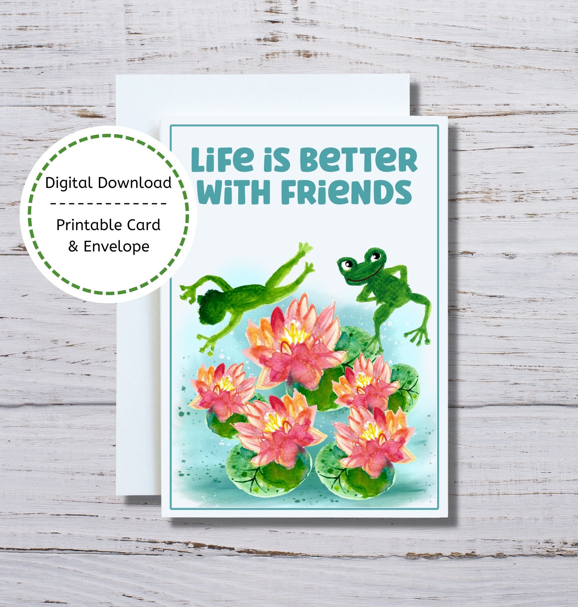 Friendship Card, Printable Frog Friendship Card, Life is Better With ...