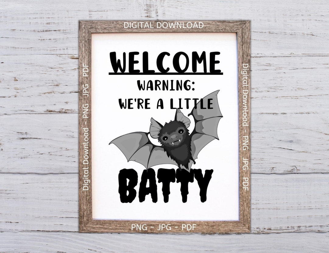 Welcome Bat Sign, Printable Halloween Wall Art, Funny Bat Wall Decor ...