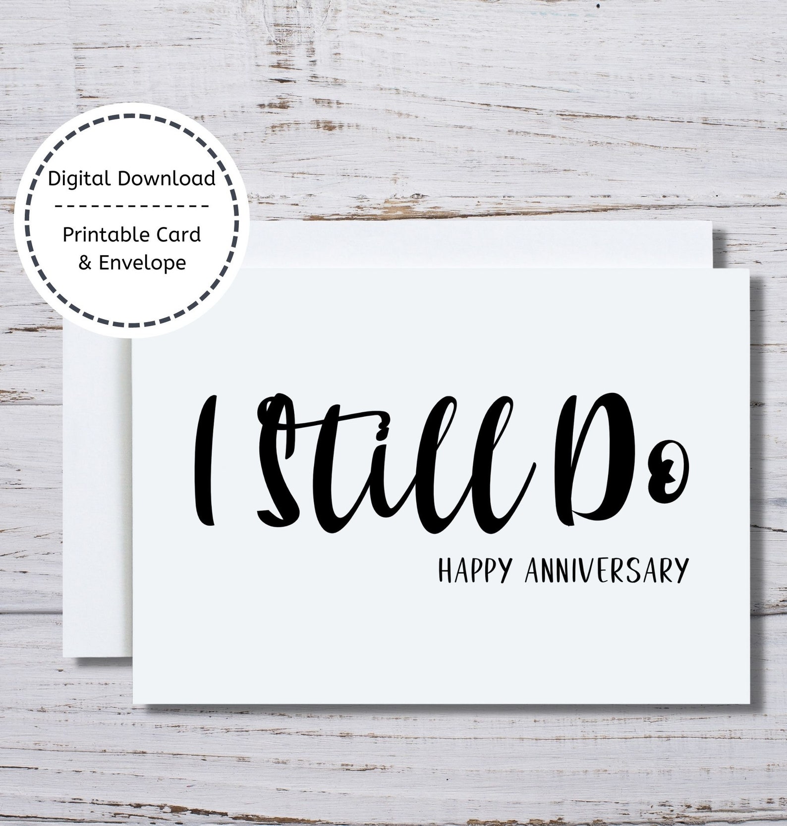 I Still Do Card, Printable Card, Happy Anniversary Card, I Still Do ...