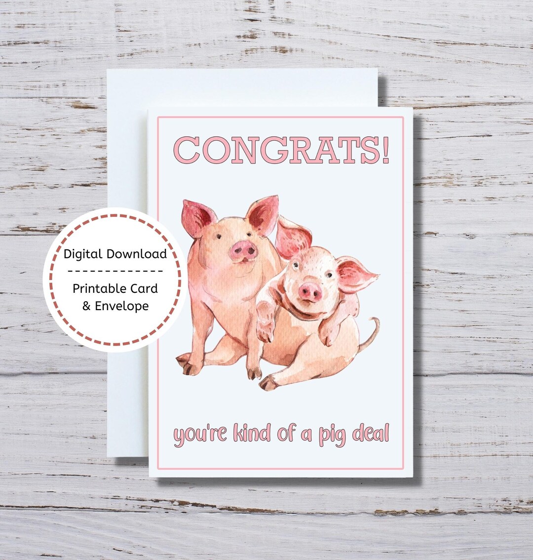 Congratulations Card, Punny Card, Punny Pigs Card, Pig Card to Print ...