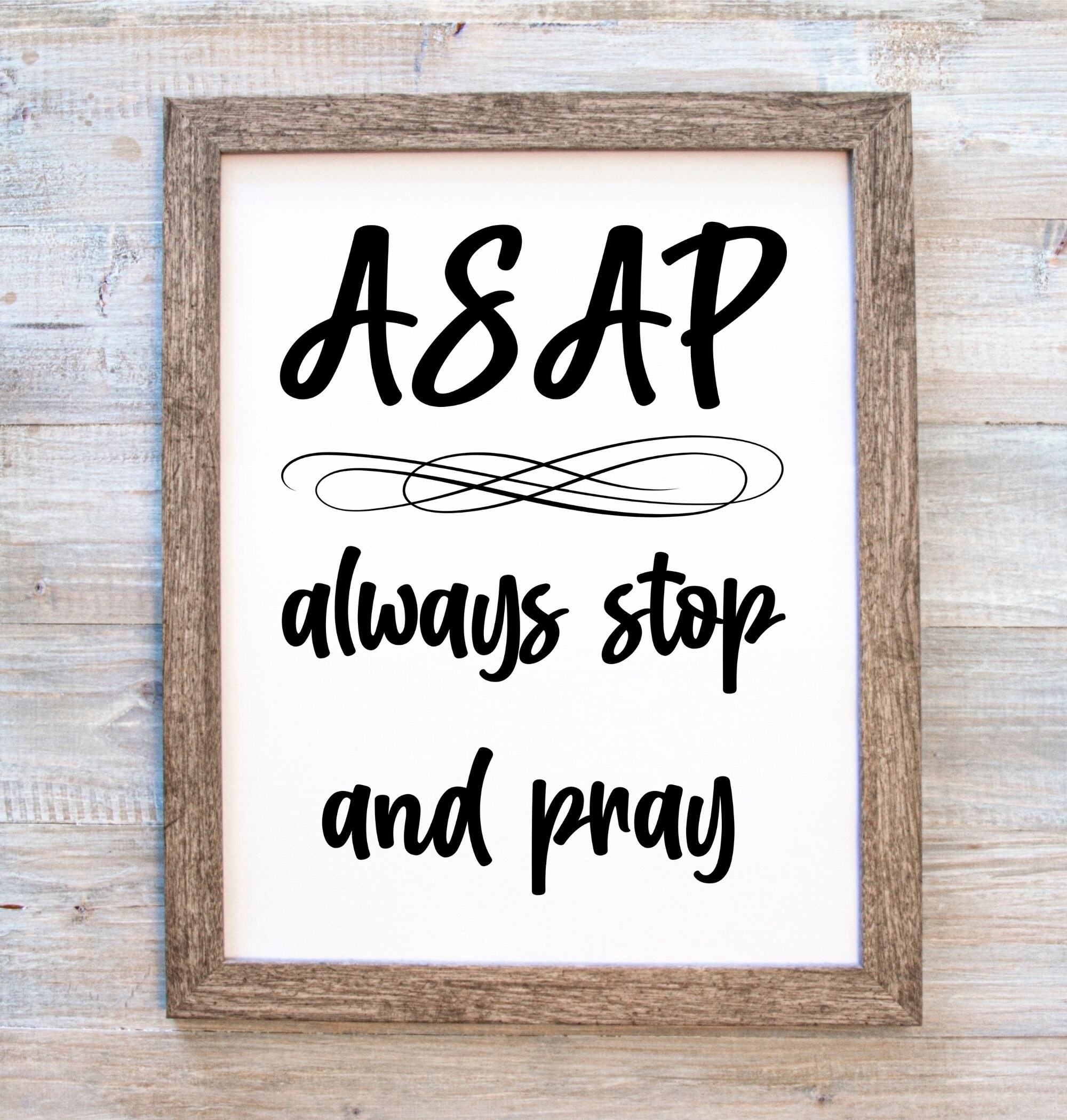 Always Stop and Pray Print, ASAP Always Stop and Pray, Christian Wall ...