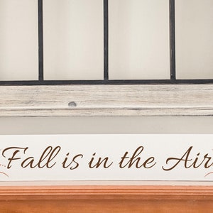 Fall Sign for Fireplace Mantle Fall is in the Air Mantle - Etsy