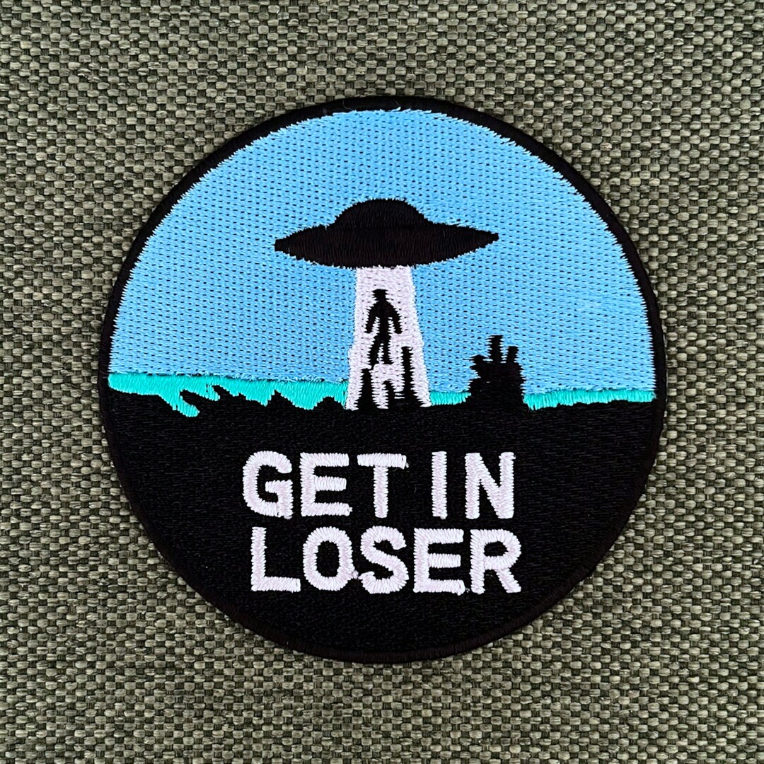 Urbanski Patch Get in Loser UFO Iron-on 7.4 X 7.4 Cm Patch Application ...