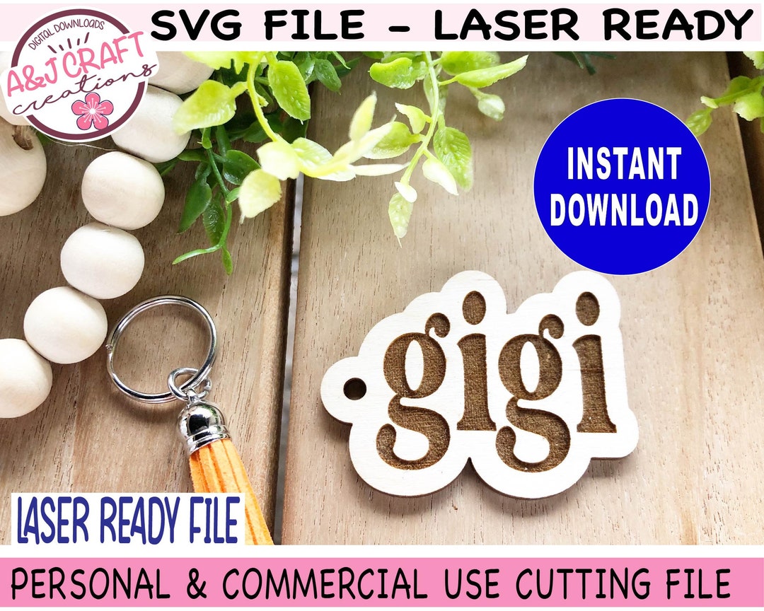 Gigi Keychain Laser Ready File, Laser Keychain File, Gigi SVG, Gigi ...