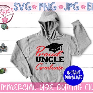 Proud Uncle of the Graduate SVG Graduate Svg Family Graduate - Etsy