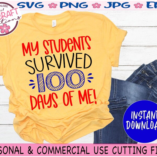 My Students Survived 100 Days of Me Svg - Etsy