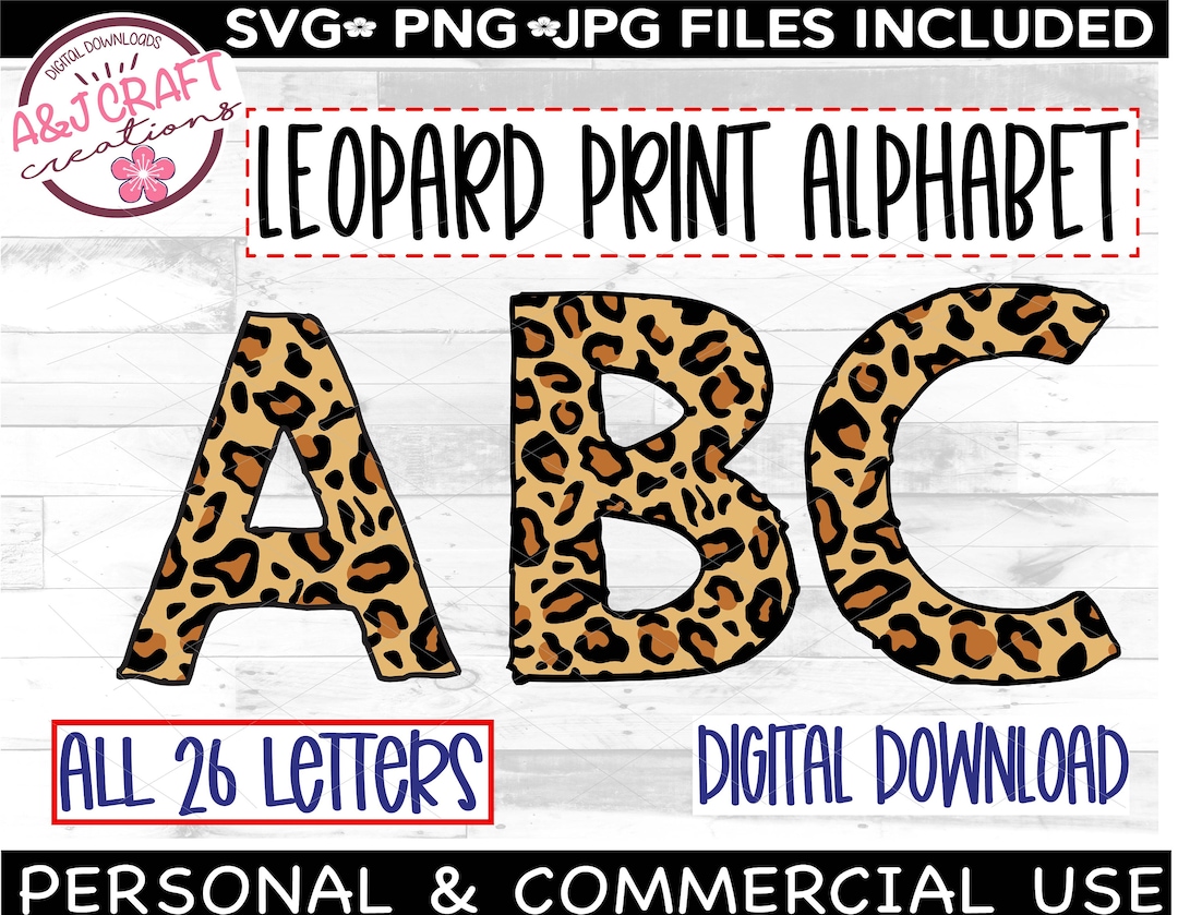 Leopard Print Alphabet Png, Leopard Print Alphabet Svg, Alphabet ...