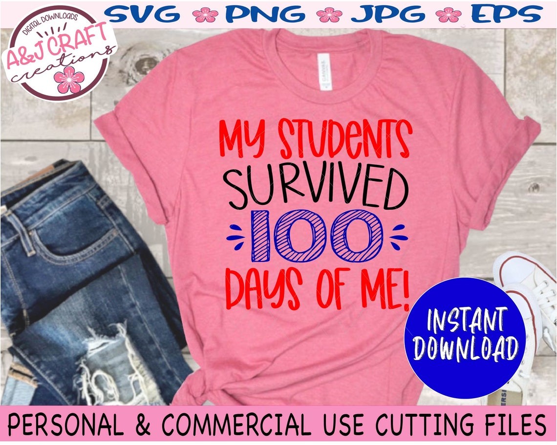My Students Survived 100 Days of Me Svg, 100 Days School Svg, 100th Day ...