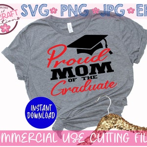 Proud Mom of the Graduate SVG Proud Mom of Graduate Family - Etsy