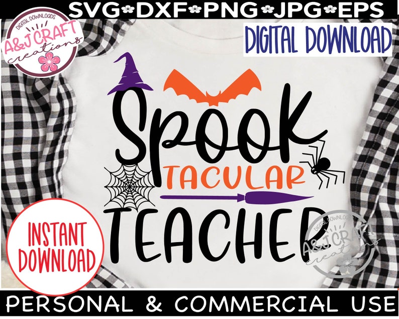 Spooktacular Teacher SVG File, Halloween Teacher Svg, Spooky Teacher ...