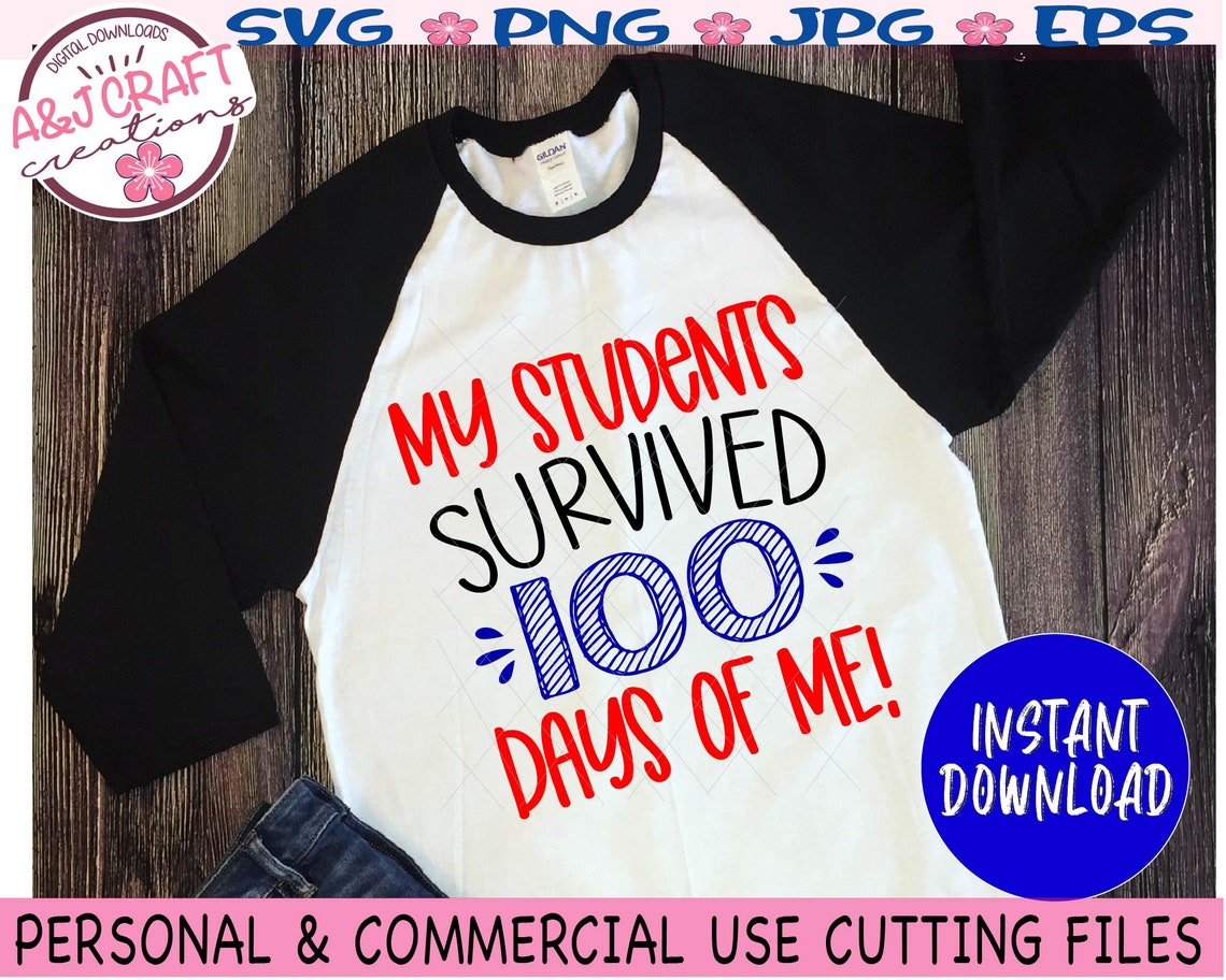 My Students Survived 100 Days of Me Svg, 100 Days School Svg, 100th Day ...