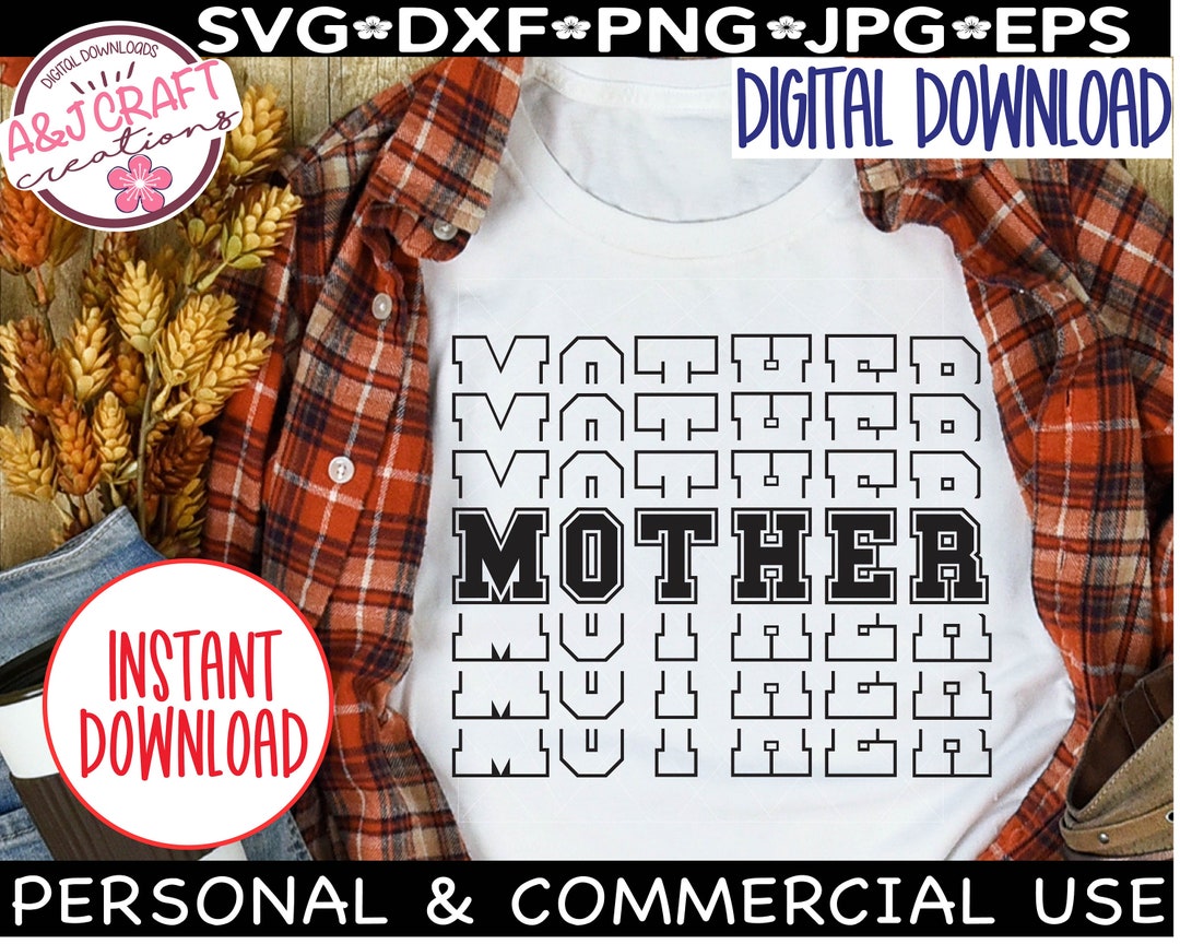 Mother SVG, Motherhood Svg, Mom Svg Files, Mom Svg Shirt, Mothers Day ...