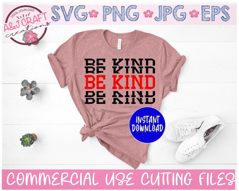 Be Kind Svg Be Kind Svg File Stacked Names Svg Kindness - Etsy