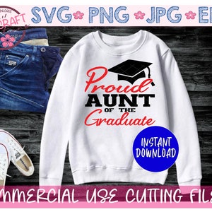 Proud Aunt of the Graduate SVG Proud Aunt Svg Graduate Svg - Etsy