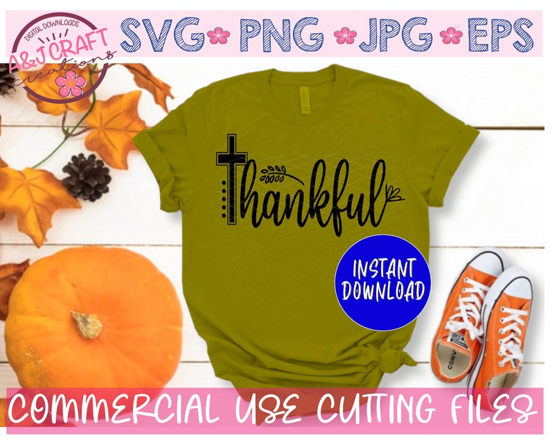 Thankful SVG Thankful With Cross SVG Thankful Cross SVG - Etsy