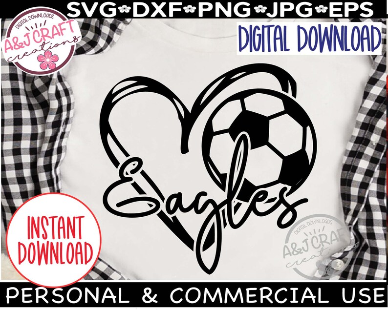 Eagles Soccer Heart SVG PNG, School Mascot Digital Design, Team Spirit ...