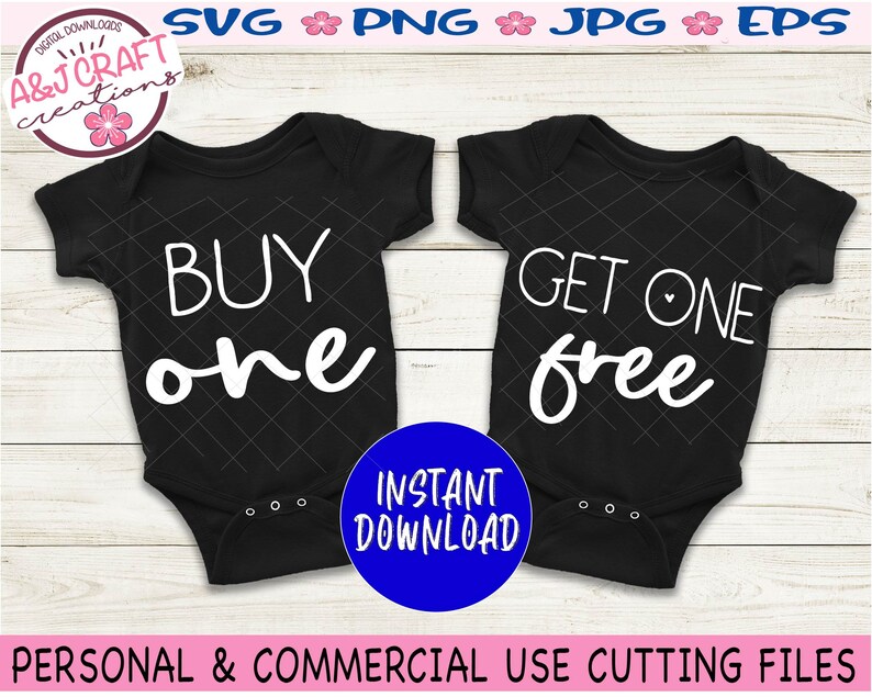 Buy One Get One Free Twin Buy One Get One Free SVG Twin Baby - Etsy