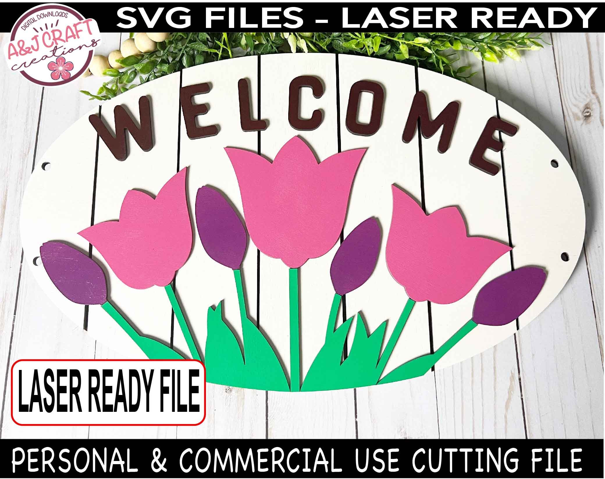 Welcome Tulip Wreath Sign Svg, DIGITAL DOWNLOAD, Laser Ready File ...