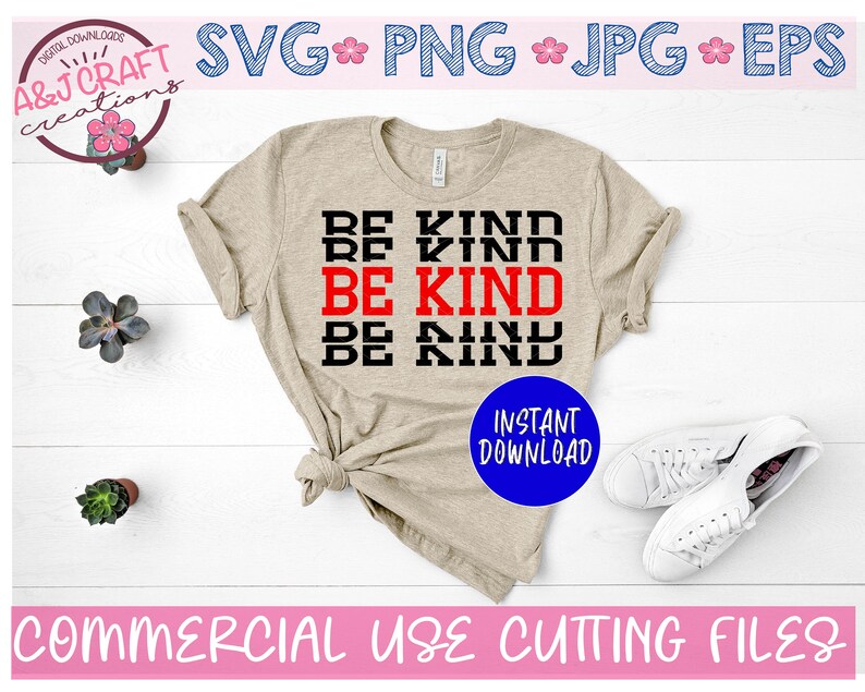 Be Kind Svg Be Kind Svg File Stacked Names Svg Kindness - Etsy
