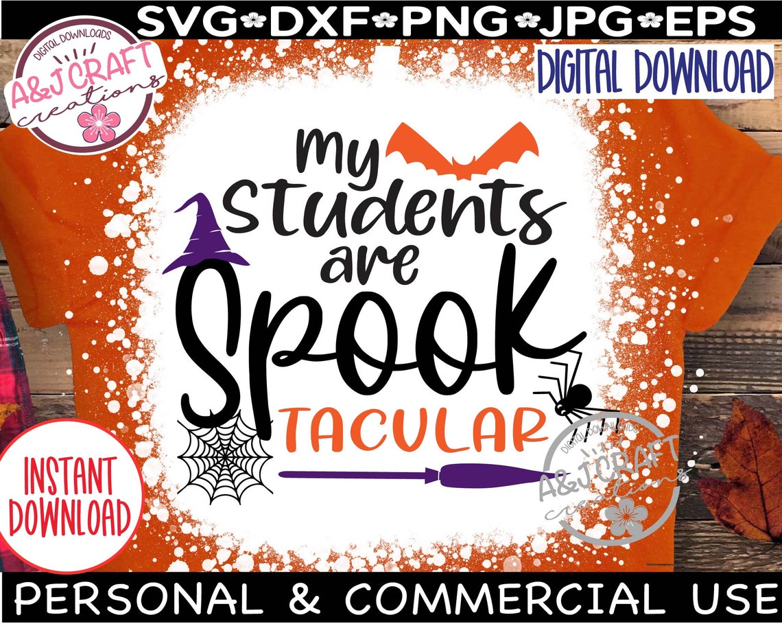 My Students Are Spooktacular SVG File Spooky Teacher Svg - Etsy