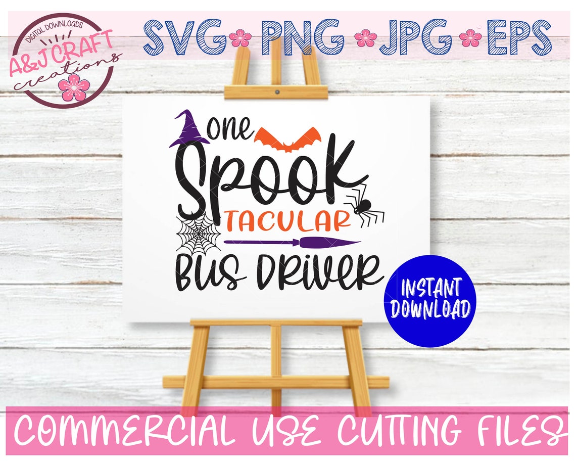 One Spooktacular Bus Driver SVG File, PNG, Spooky Svg, Halloween Svg ...