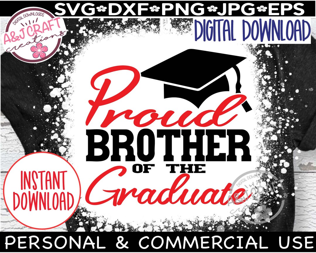 Proud Brother of the Graduate SVG, Proud Brother of a 2025 Graduate ...