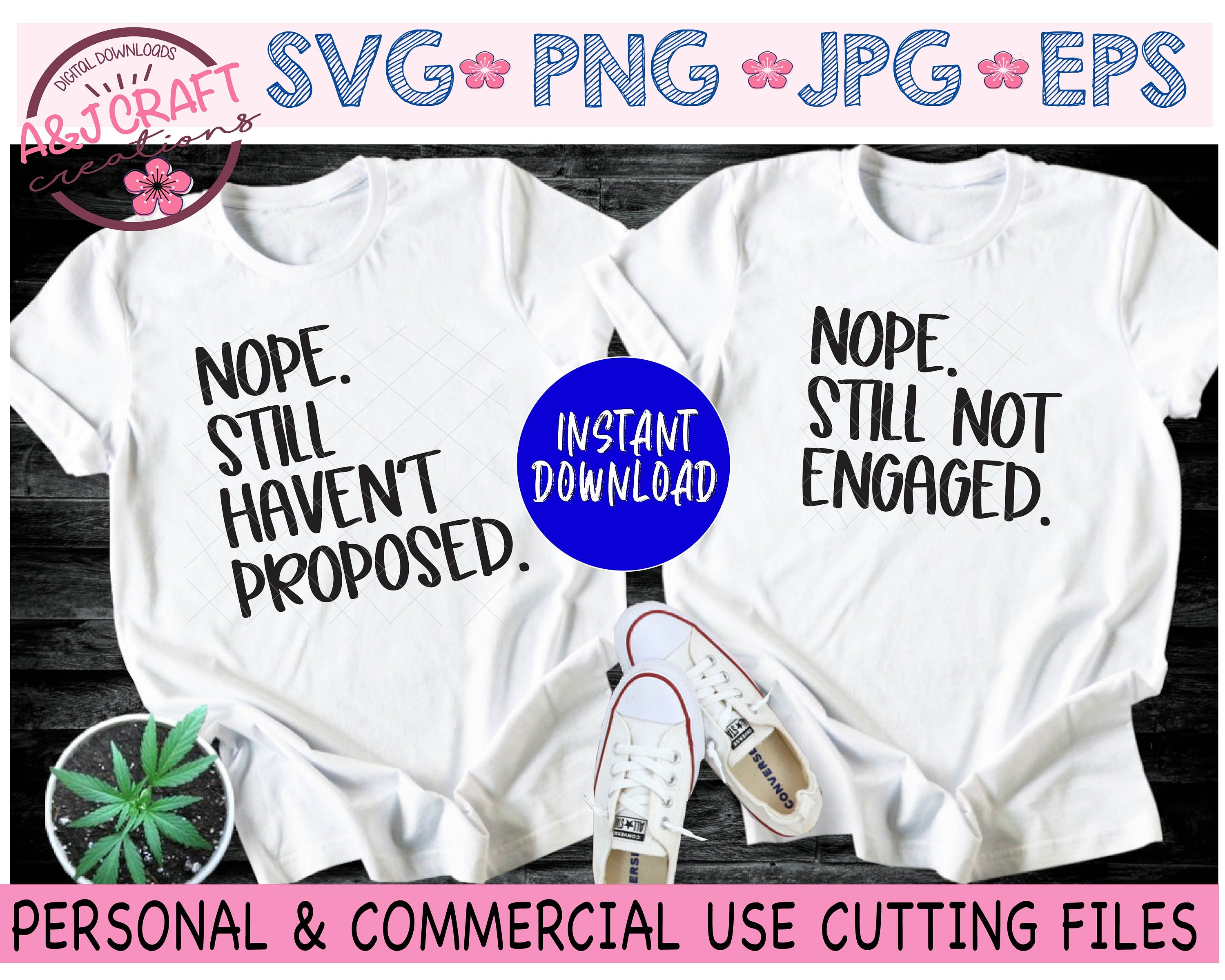 Nope Still Not Engaged Funny Couples Christmas shirts SVG | Etsy