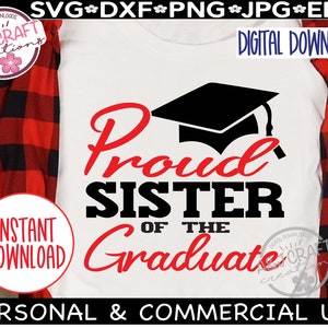 Proud Sister of the Graduate SVG, Proud Sister of a 2025 Graduate ...