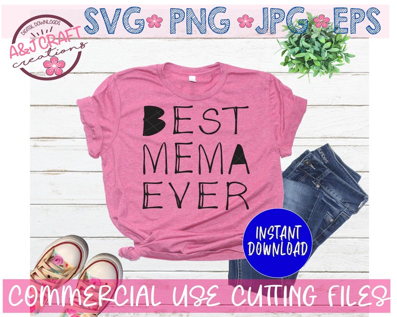 Best Mema Ever Svg Best Mema Svg Grandma Svg Files Mothers - Etsy