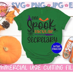 One Spooktacular Secretary SVG File, PNG, Spooky Svg, Halloween Svg ...