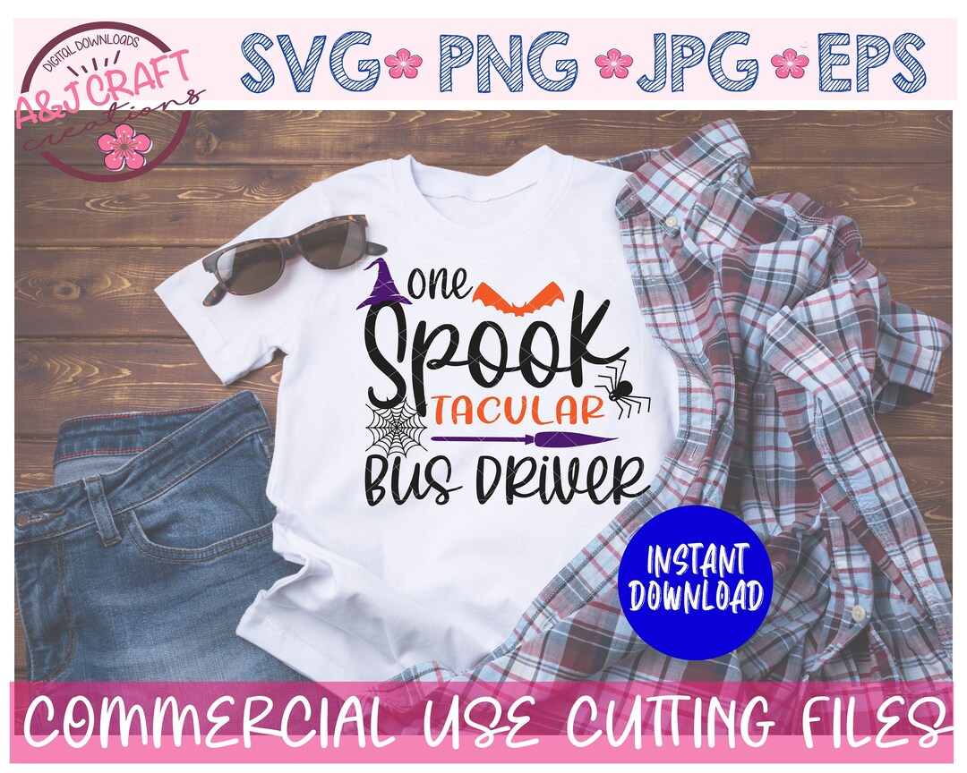 One Spooktacular Bus Driver SVG File, PNG, Spooky Svg, Halloween Svg ...