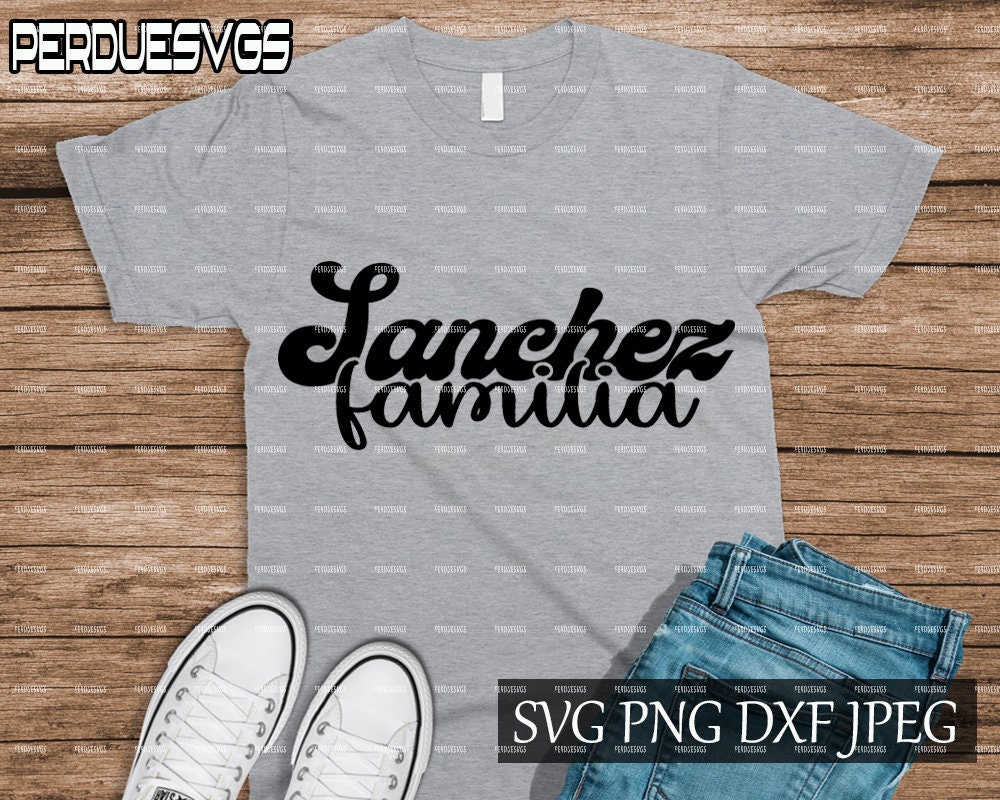Sanchez Familia Svg spanisch Svg Latina Svg Latino Svg | Etsy
