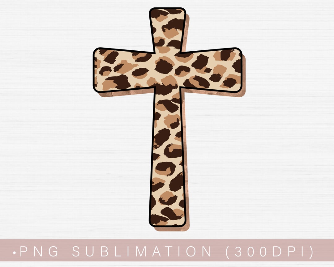 Christian Png, Cross Png, Leopard - Cheetah Print Png File, Sublimation ...