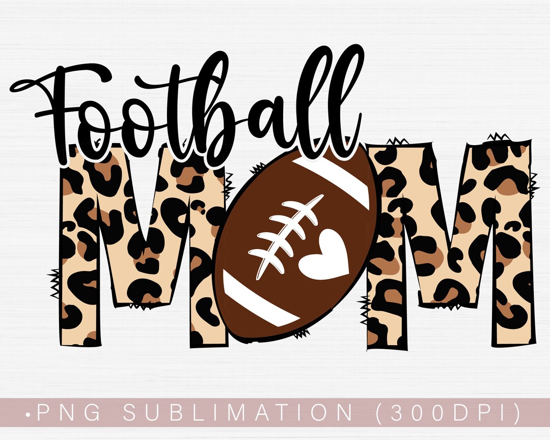 Football Mom PNG: Leopard Print Game Day Design (digital Download ...