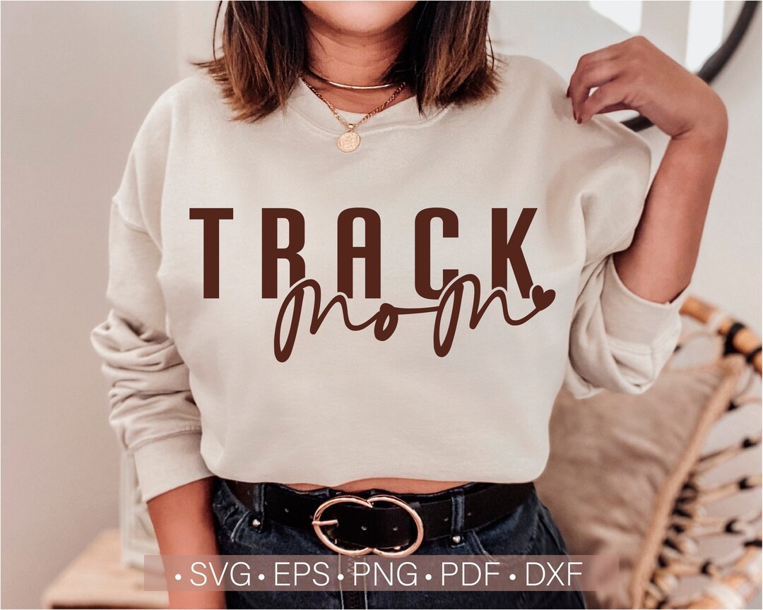 Track Mom Svg, Track Mama Svg, Mother's Day Svg Shirt Design Cut File ...